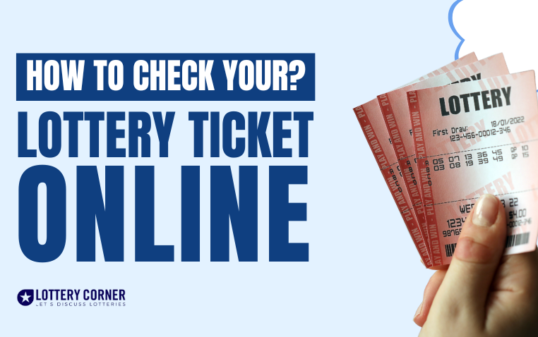 How to Check Your Lottery Ticket Online: A Step-by-Step Guide
